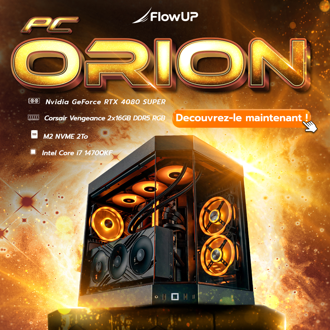 Votre PC Gamer au meilleur prix ! / FlowUP Boutique PC gamer